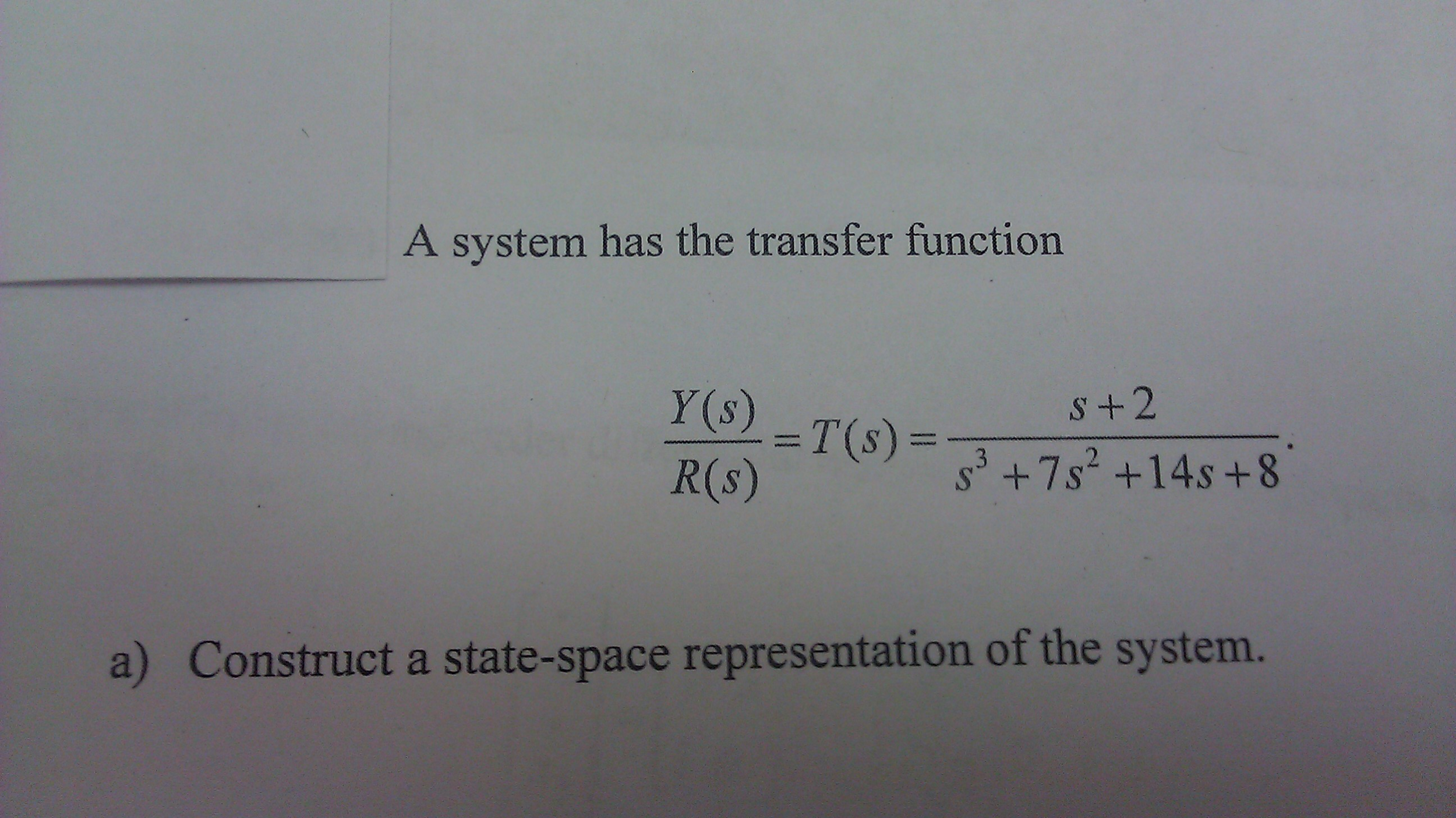 Solved A system has the transfer function Y(s)/R(s) = T(s) | Chegg.com