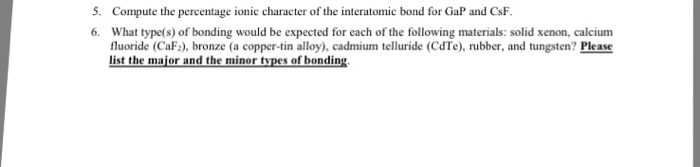 Solved Compute the percentage ionic character of the | Chegg.com