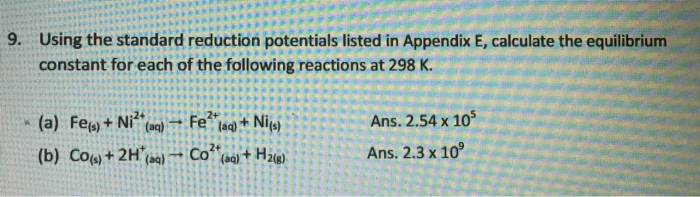 Solved Using the standard reduction potentials listed in | Chegg.com