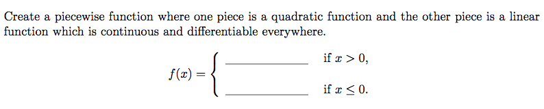 Solved Create a piecewise function where one piece is a | Chegg.com