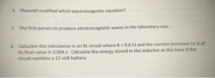 Solved Maxwell modified which electromagnetic equation? The | Chegg.com