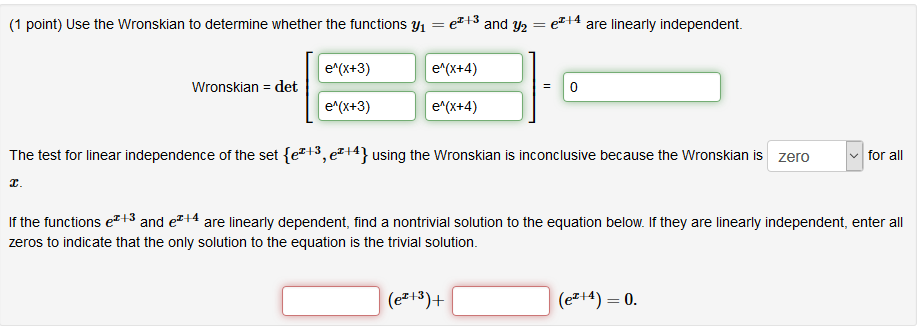 Solved Use the Wronskian to determine whether the functions | Chegg.com