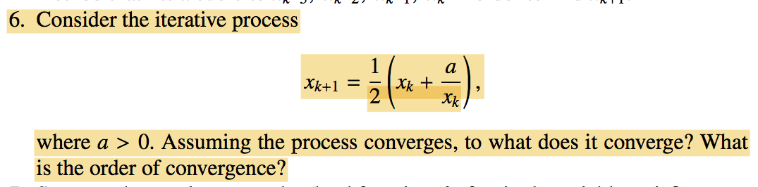 Solved Consider the iterative process x_k + 1 = 1/2 (x_k + | Chegg.com