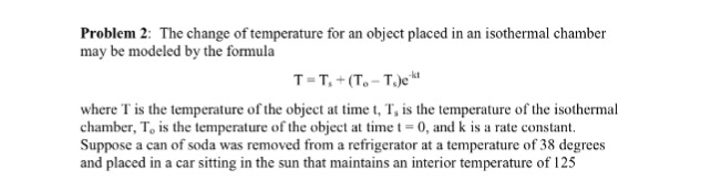 Solved Problem 2: The change of temperature for an object | Chegg.com
