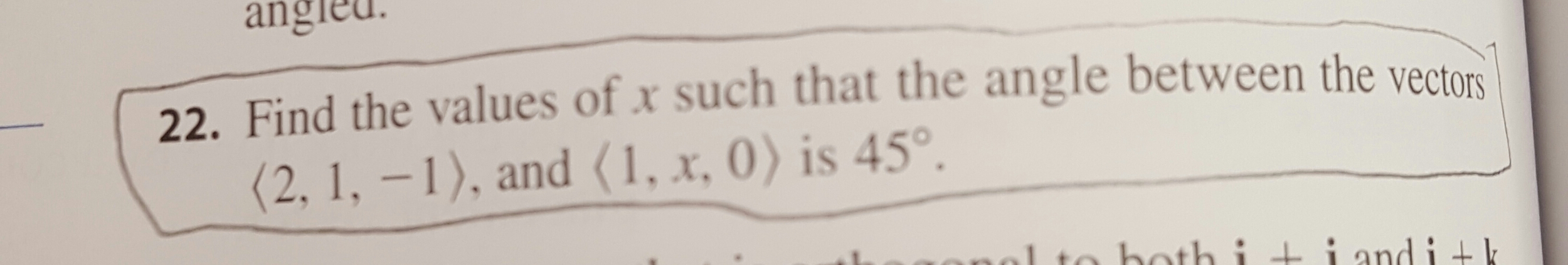 Solved Find the values of x such that the angle between the | Chegg.com