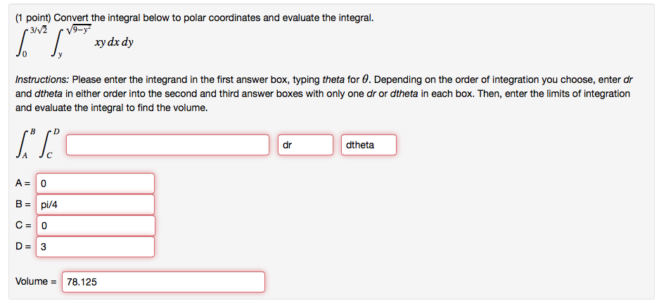 Solved Instructions: Please enter the integrand in the first | Chegg.com