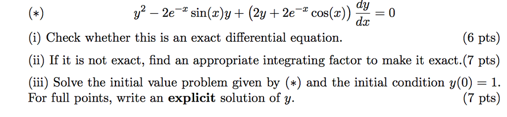 Solved y^2 - 2e^-x sin(x)y + (2y + 2e^-x cos(x)) dy/dx = 0 | Chegg.com