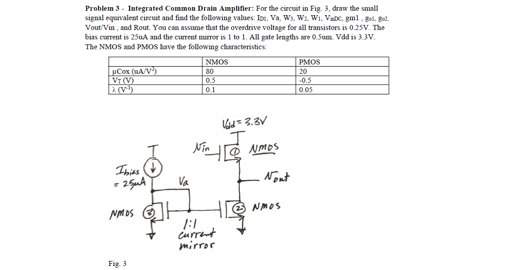 Solved Integrated Common Drain Amplifier: For the circuit in | Chegg.com