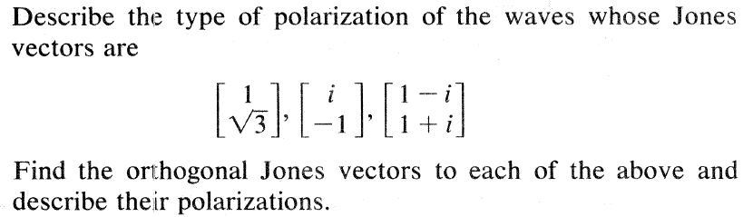Solved Describe the type of polarization of the waves whose | Chegg.com