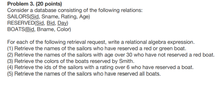 Solved Problem 3. (20 points) Consider a database consisting | Chegg.com