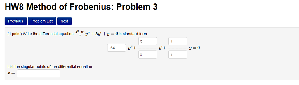 Solved HW8 Method of Frobenius: Problem 3 Previous Problem | Chegg.com
