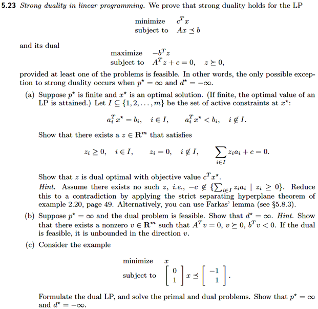 Solved 5.23 Strong duality in linear programming. We prove | Chegg.com Solved 5.23 Strong duality in linear programming. We prove | Chegg.com