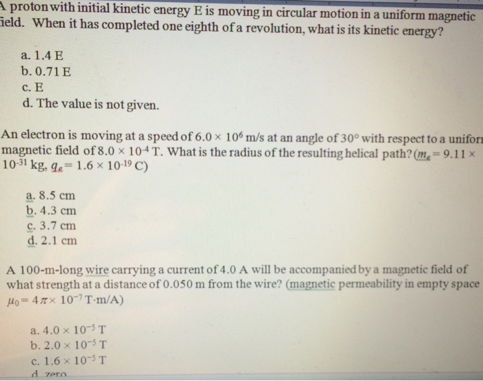 Solved A proton with initial kinetic energy E is moving in | Chegg.com