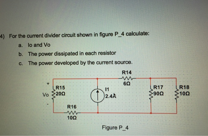 Solved: For The Current Divider Circuit Shown In Figure P_... | Chegg.com