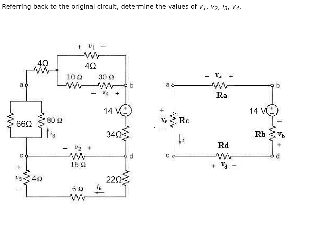 Solved Determine the values of V1, V2, i3, 4, V5, and is in | Chegg.com