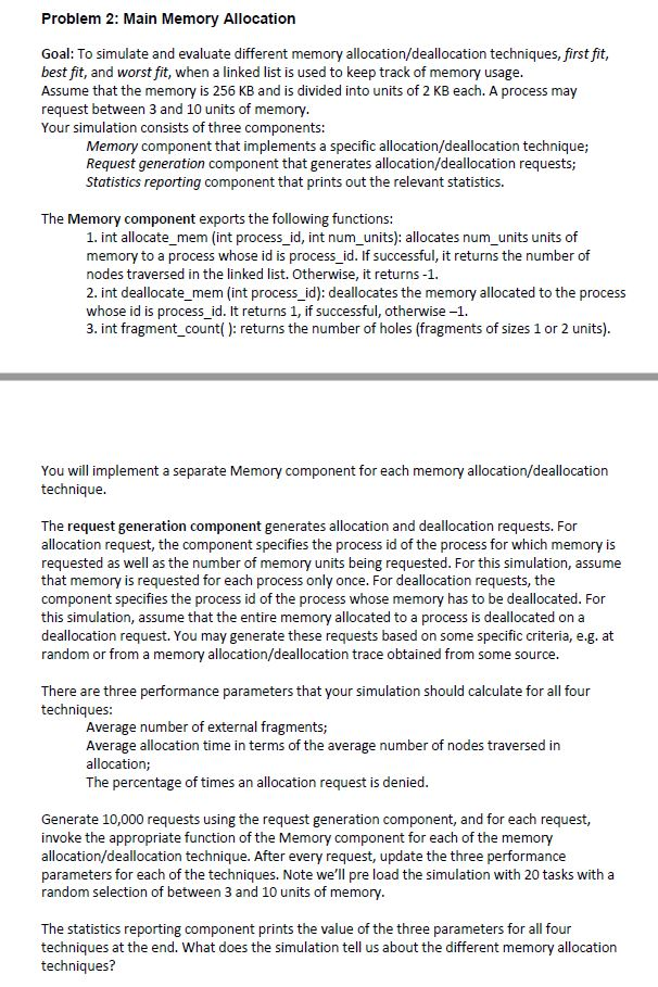 Problem 2 Main Memory Allocation Goal To Simulate 