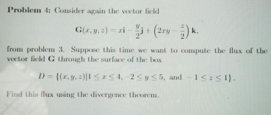 Solved Problem 3: Consider the vector field 2 and a wire | Chegg.com