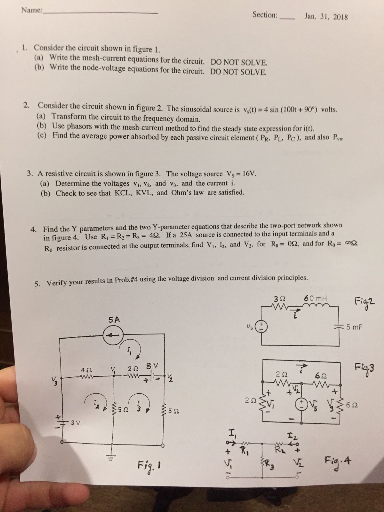 Solved Name Section:Jan. 31, 2018 1. Consider the circuit | Chegg.com