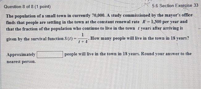 Solved Question 6 of 8 (1 point) 5.6 Section Exercise 27 The | Chegg.com
