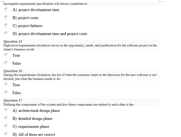 Solved Incomplete requirement specification will always | Chegg.com