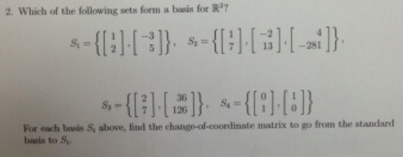 Solved which of the following sets form a basis R^2for each | Chegg.com