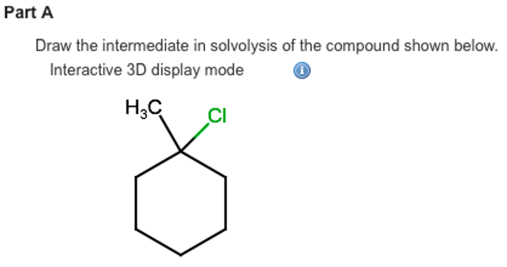 Solved Draw the intermediate in solvolysis of the compound | Chegg.com