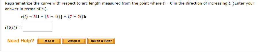 Solved Reparametrize the curve with respect to arc length | Chegg.com