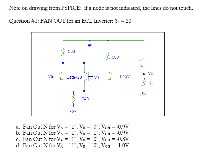 Solved Note on drawing from PSPICE: if a node is not | Chegg.com