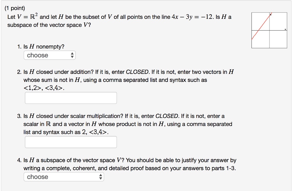 Solved 1 point) Let V = R2 and let H be the subset of V of | Chegg.com