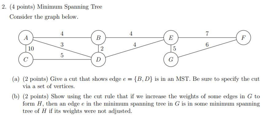 Solved 2. (4 points) Minimum Spanning Tree Consider the | Chegg.com