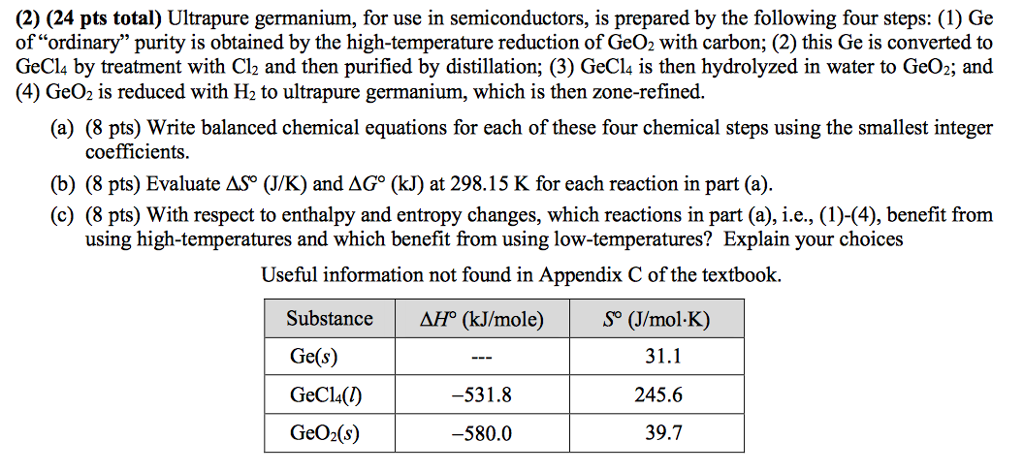 (2) (24 pts total) Ultrapure germanium, for use in | Chegg.com
