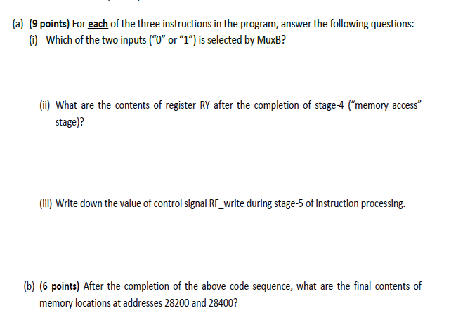 The 5-stage RISC processor discussed in class is used | Chegg.com