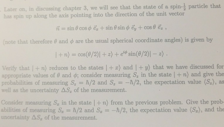 Solved Later on, in discussing chapter 3, we will see that | Chegg.com