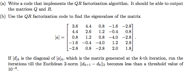 Write A Code That Implements The Qr Factorization 