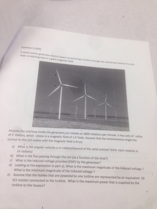 Solved A wind turbine generates electric power by powering | Chegg.com Solved A wind turbine generates electric power by powering | Chegg.com