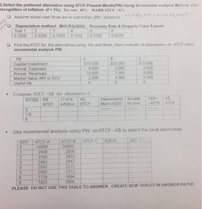 Solved Select the preferred alternative using | Chegg.com
