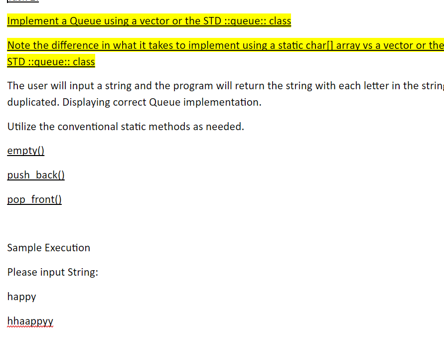 Solved Implement a Queue on a char array. Do not use Queue: | Chegg.com