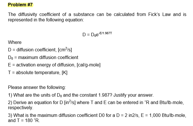 Solved Problem #7 The diffusivity coefficient of a substance | Chegg.com
