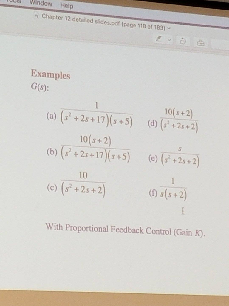 Solved Examples: G(s): (a) 1/(s^2 + 2s + 17)(s + 5) (b) | Chegg.com