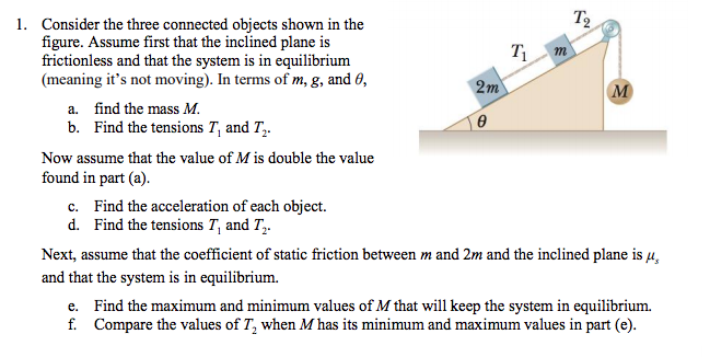 Solved T2 1. Consider the three connected objects shown in | Chegg.com
