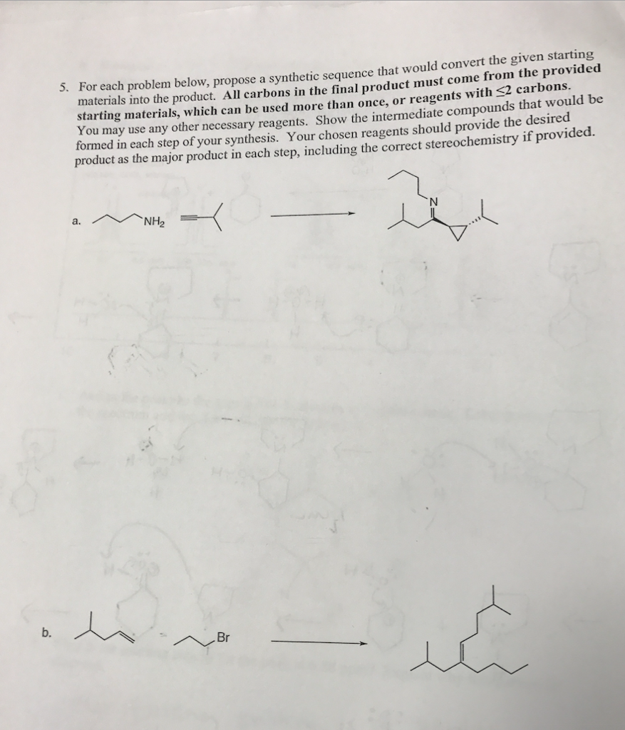 Solved For each problem below, propose a synthetic sequence | Chegg.com