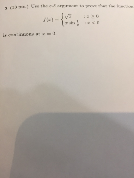 Solved Use the epsilon-delta argument to prove that the | Chegg.com
