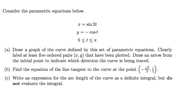 Solved Consider the parametric equations below. x = sin 2t | Chegg.com