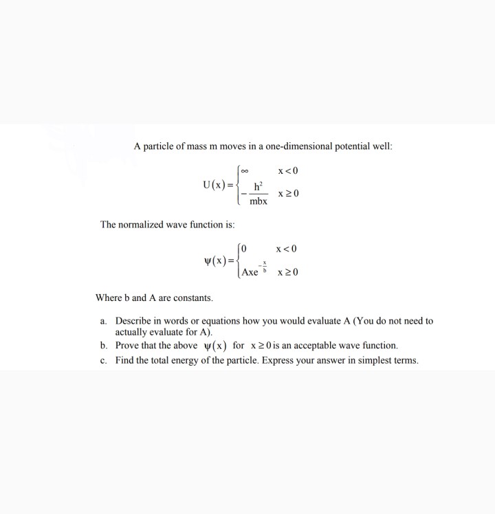 Solved A particle of mass m moves in a one-dimensional | Chegg.com