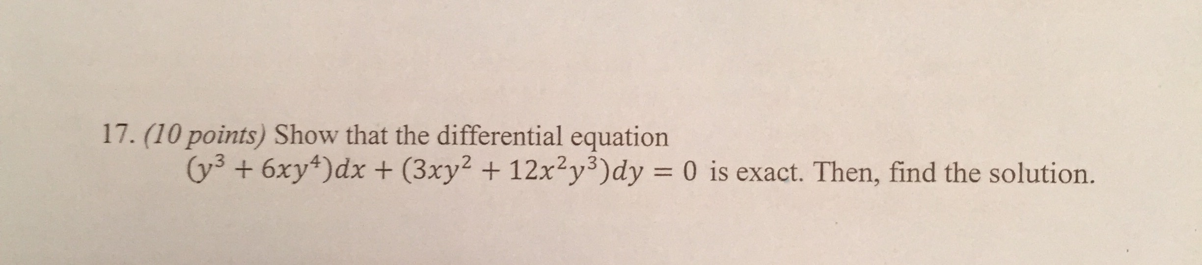 Solved Show that the differential equation (y^3 + 6xy^4)dx | Chegg.com