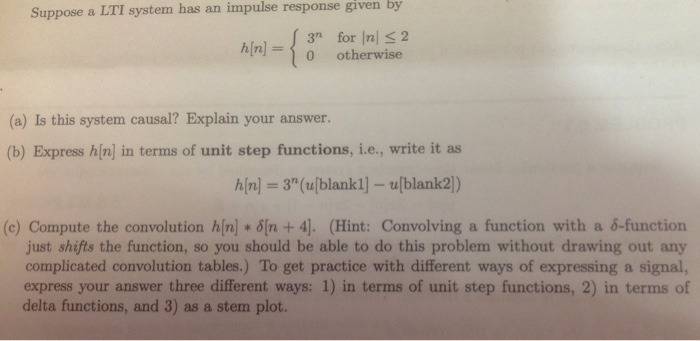 Solved Suppose a LTI system has an impulse response given Dy | Chegg.com