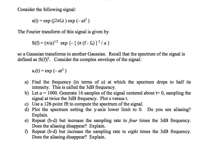 Solved Consider the following signal: s(t) = exp (j2πft ) | Chegg.com