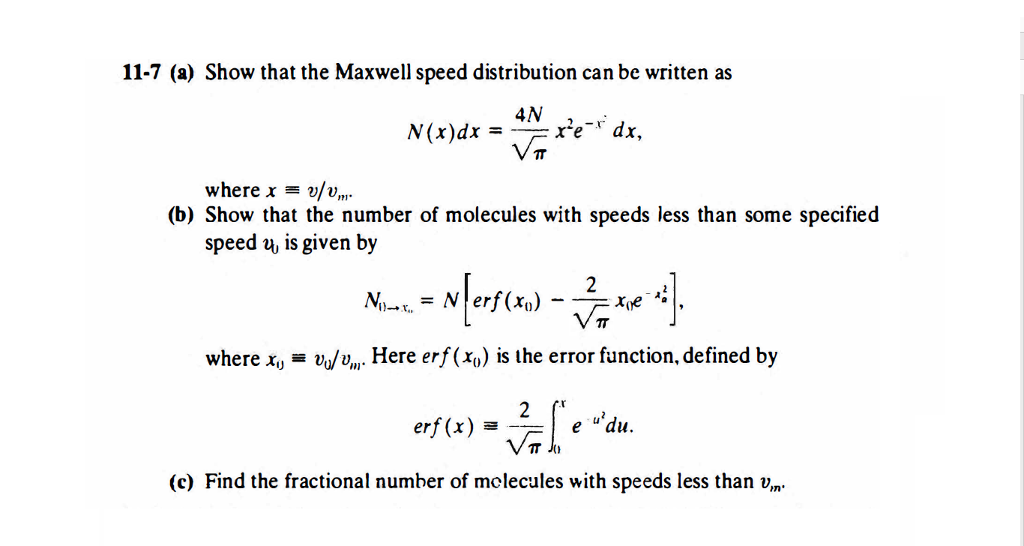 Solved 11-7 (a) Show that the Maxwell speed distribution can | Chegg.com
