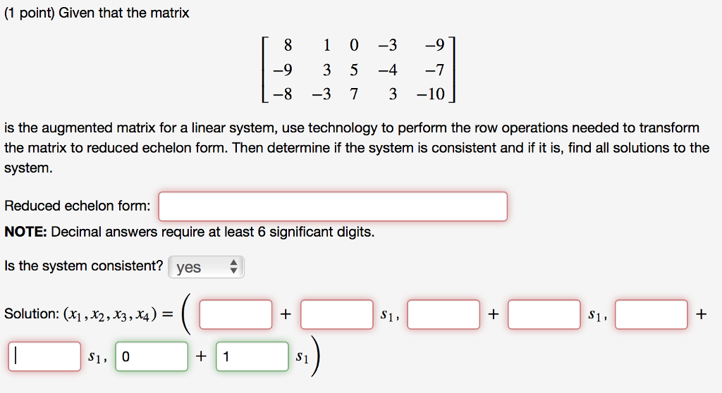 Solved (1 point) Given that the matrix T8 10 -3-9 -8 -3 7 3 | Chegg.com