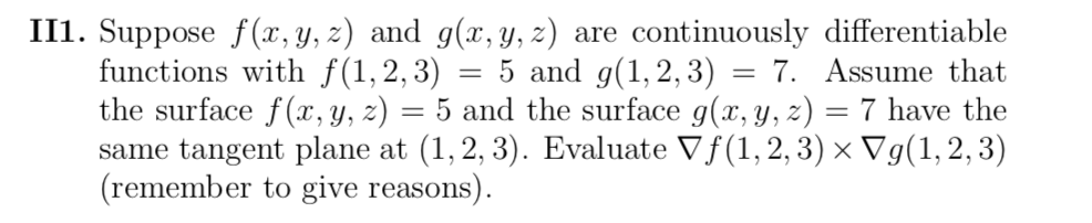 Solved II1. Suppose f(x, y, z) and g(x, y, 2) are | Chegg.com